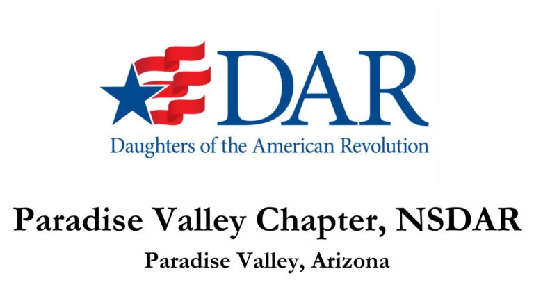 Paradise Valley Chapter, NSDAR – Paradise Valley, Arizona
